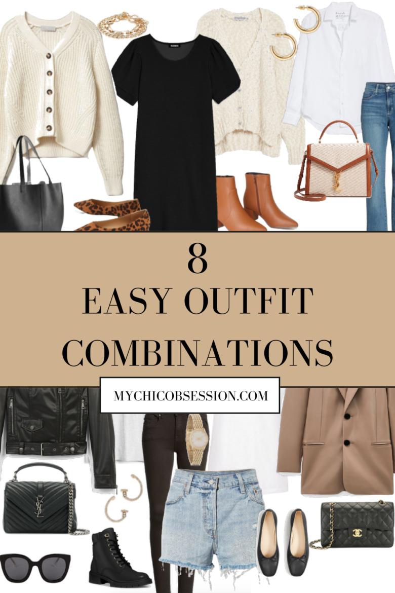 8 Easy Outfit Combinations You Already Have in Your Wardrobe - MY CHIC ...