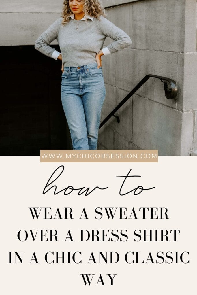 How To Wear a Sweater Over a Dress Shirt in a Chic and Classic Way - MY ...