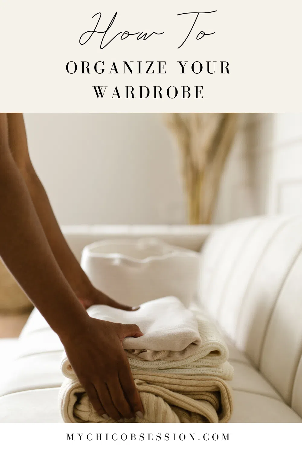 9 Frequently Asked Questions About Organizing Your Wardrobe, Answered ...