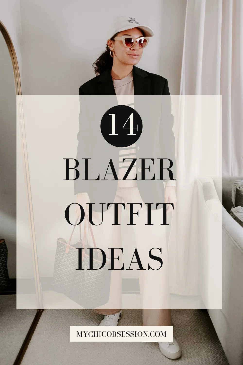 New Ways to Style Your Basics | 14 Blazer Outfit Ideas - MY CHIC OBSESSION