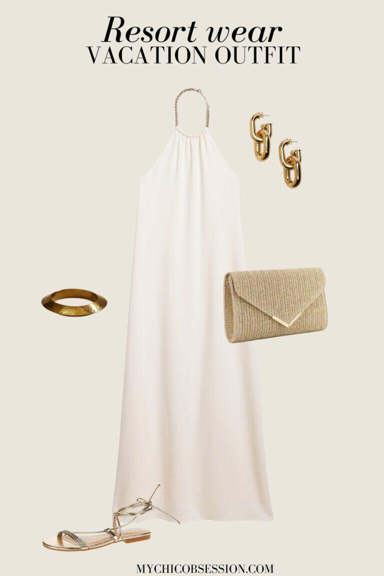 A Chic Style Guide: What to Wear to a Resort - MY CHIC OBSESSION